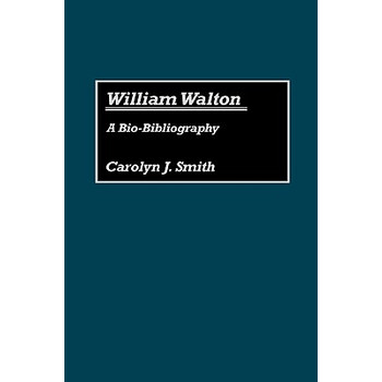 【】William Walton: A