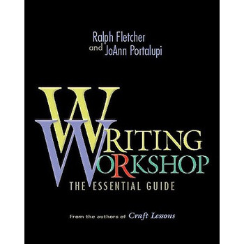 【】Writing Workshop: The Essential
