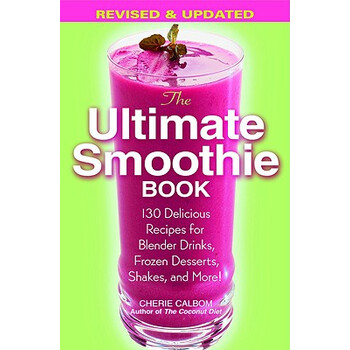 【】The Ultimate Smoothie Book: 130