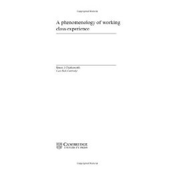 【】A Phenomenology of Working-Class