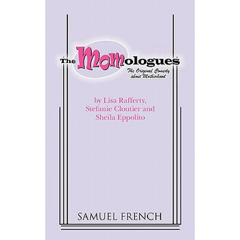 【】The Momologues