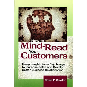 【】How to Mind-Read Your Customers: Using