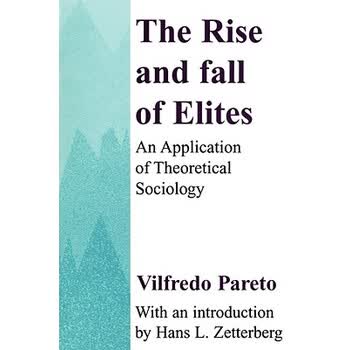 【】The Rise and Fall of Elites: An