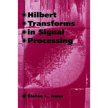 【】Hilbert Transforms in Signal
