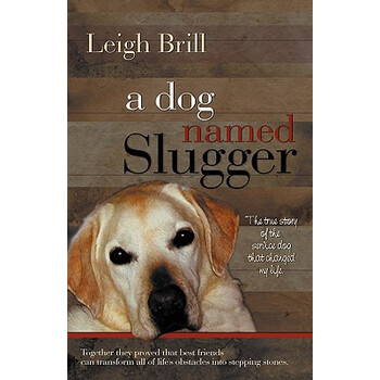 【】A Dog Named Slugger