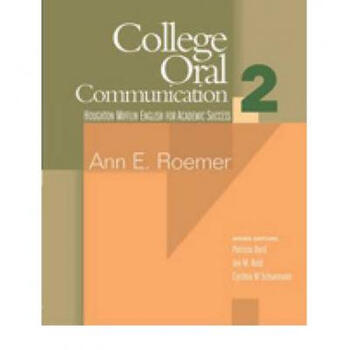 College Oral Communication 2: Student Text B...