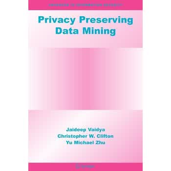 【】Privacy Preserving Data Mining