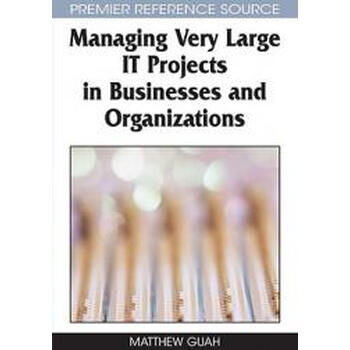 【】Managing Very Large It Project