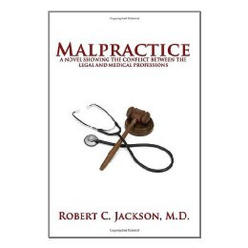 【】Malpractice: A Novel Showing the