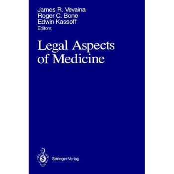 Legal Aspects of Medicine : Including Cardio...
