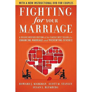 Fighting For Your Marriage: A Deluxe Revised...
