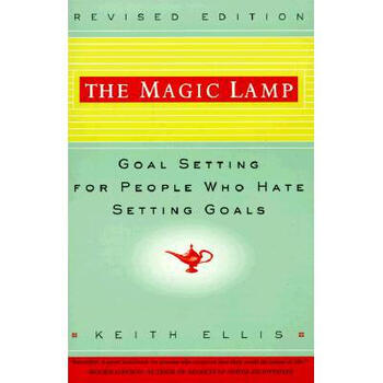 The Magic Lamp: Goal Setting for People Who ...