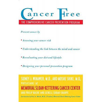 Cancer Free: The Comprehensive Cancer Preven...