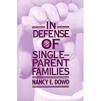 In Defense of Single-Parent Families