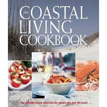 【】The Coastal Living Cookbook: Th