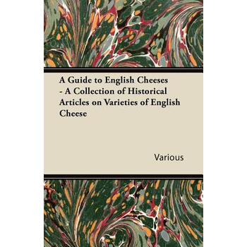 【】A Guide to English Cheeses - A