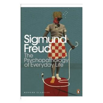 The Psychopathology of Everyday Life 