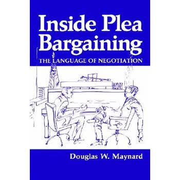 【】Inside Plea Bargaining