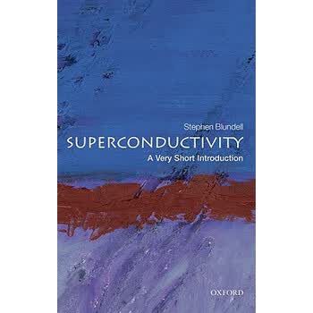 【】Superconductivity: A Very Sh