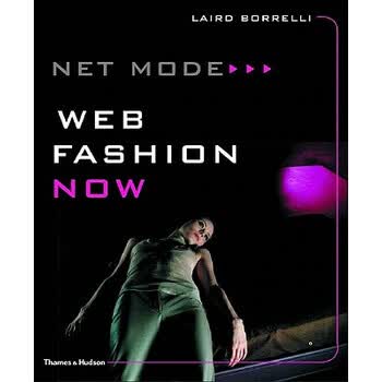 【】Net Mode: Web Fashion Now
