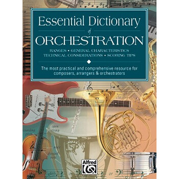 【】Essential Dictionary of Orchestration: