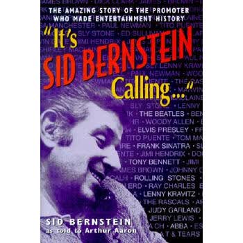 【】It's Sid Bernstein Calling: Sid