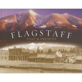 【】Flagstaff: Past & Present
