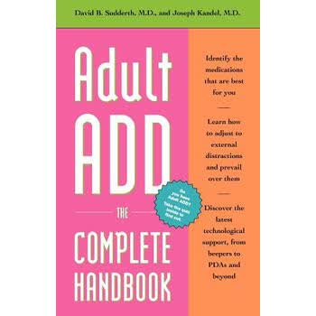 【】Adult Add: The Complete Handbook