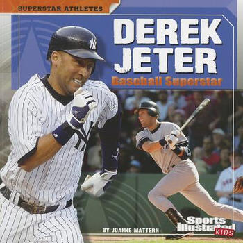 【】Derek Jeter: Baseball Superstar