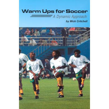 【】Warm Ups for Soccer: A Dynami