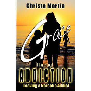 【】Grace Through Addiction: Leaving