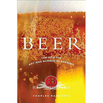 Beer: Tap Into the Art and Science of Brewing