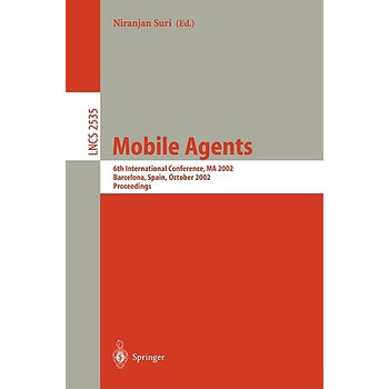 【】Mobile Agents: 6th International