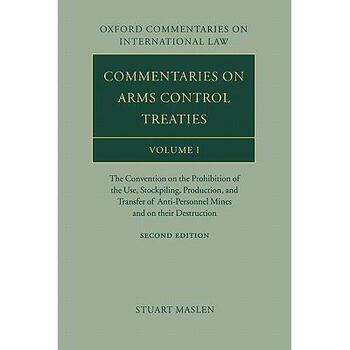 Commentaries on Arms Control Treaties Volume...