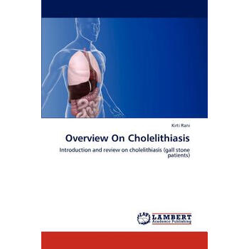 【】Overview on Cholelithiasis