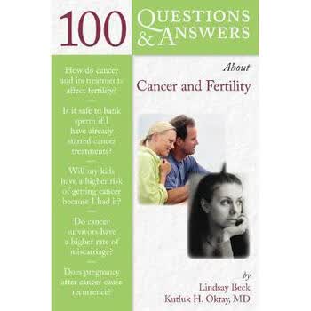 100 Questions & Answers about Cancer & Ferti...