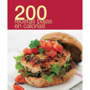 【】200 Recetas Bajas En Calorias