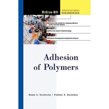 【】Adhesion of Polymers