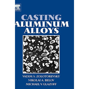 【】Casting Aluminum Alloys