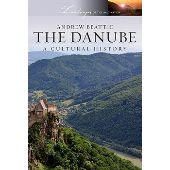 【】The Danube: A Cultural History
