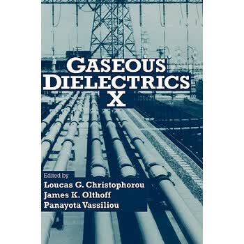【】Gaseous Dielectrics X
