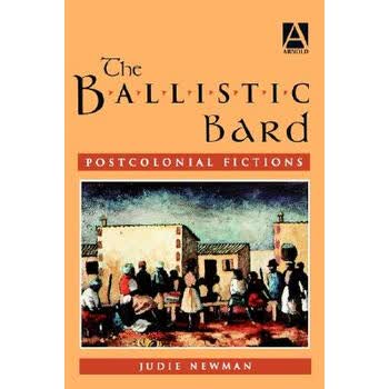 【】The Ballistic Bard: Postcolonial
