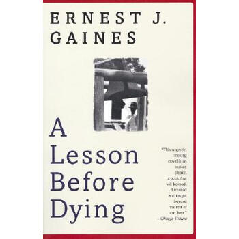 A Lesson Before Dying 垂死的教训 英文原版