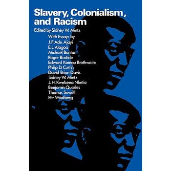 【】Slavery, Colonialism, and Racism
