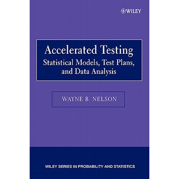 【】Accelerated Testing: Statistical Models,