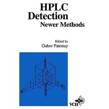 【】Hplc Detection: Newer Methods