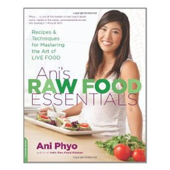 【】Ani's Raw Food Essentials: Recipes and