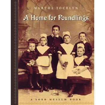 【】A Home for Foundlings
