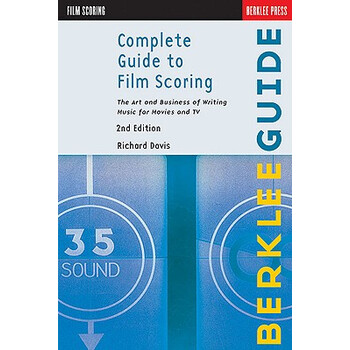 【】Complete Guide to Film Scoring: The Art