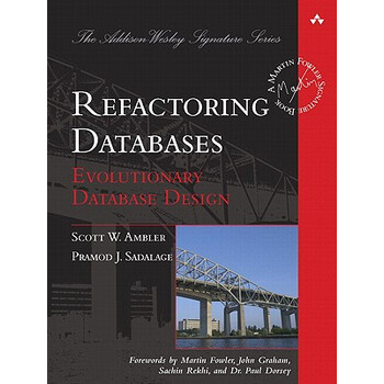 【】Refactoring Databases: Evolutionary